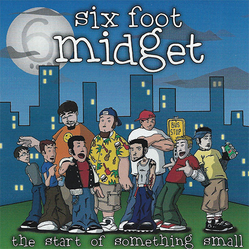 Have You Heard of Six Foot Midget? - Articles - Indie Vision Music